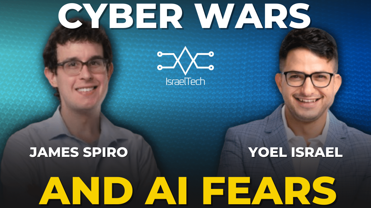 Unpacking Israel's Tech Scene: Insights from James Spiro